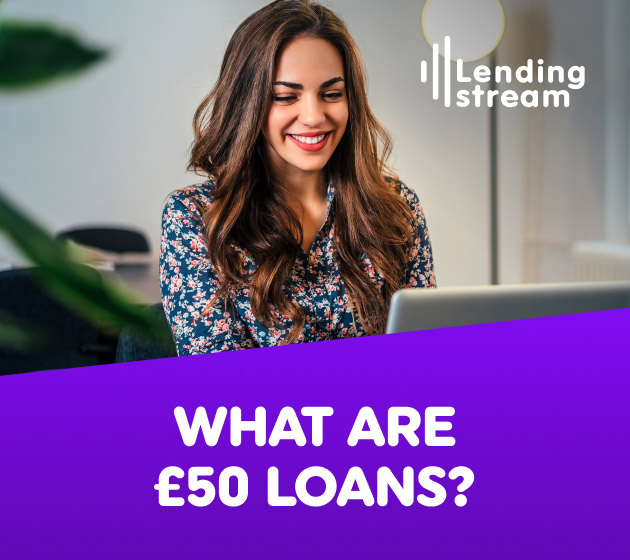 £50 Loan Direct Lender | 50 Pound Loan Online | Lending Stream